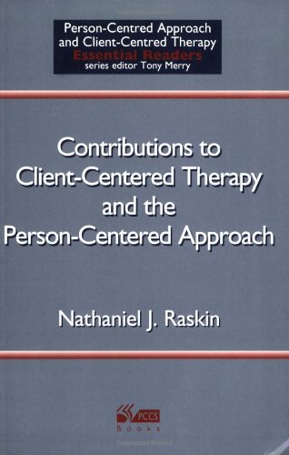 Buy Contributions to Client-Centered Therapy and the Person-Centered ...