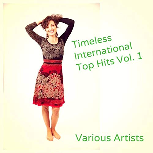 Timeless international top hits, vol. 1 by Various artists on Amazon ...