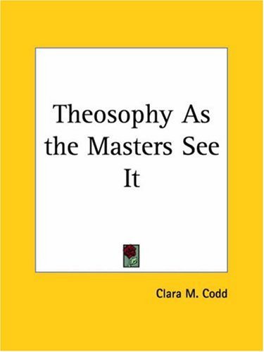 Amazon | Theosophy As the Masters See It 1953 | Codd, Clara M. | New Age