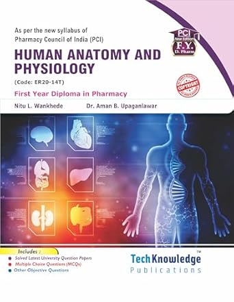 Buy HUMAN ANATOMY AND PHYSIOLOGY First Year D Pharmacy As Per PCI ...