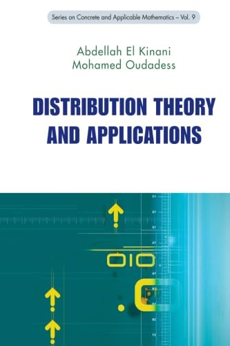 Distribution Theory And Applications: El-Kinani, Abdellah, Oudadess ...