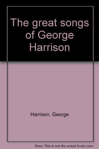 The great songs of George Harrison: George Harrison: 9780711905627 ...
