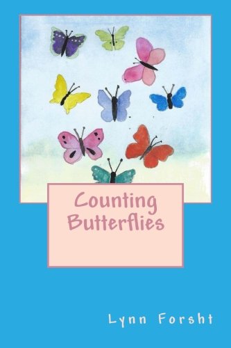 Counting Butterflies: Forsht, Lynn: 9781514738276: Amazon.com: Books