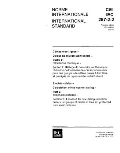 IEC 60287-2-2 Ed. 1.0 b:1995, Electric cables - Calculation of the ...