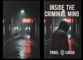 Amazon.com: Inside the Criminal Mind: True Crime for Beginners, Binge ...