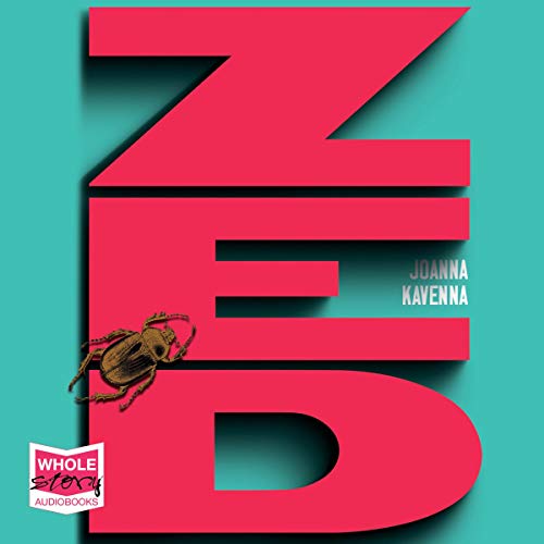 ZED (Audio Download): Joanna Kavenna, Guy Mott, W. F. Howes Ltd: Amazon ...