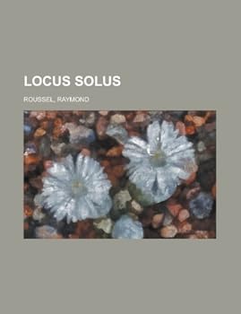 Locus Solus book by Raymond Roussel