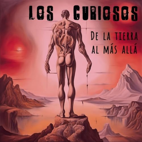 Amazon MusicでLos CuriososのDe la Tierra al Mas Allaを再生する