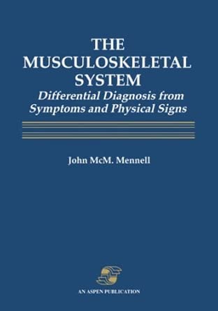 The Musculoskeletal System by John Mennell (1991-09-23): John McM ...