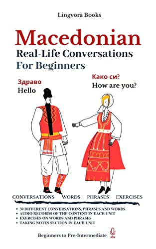 Macedonian: Real-Life Conversations for Beginners: Master the words and ...