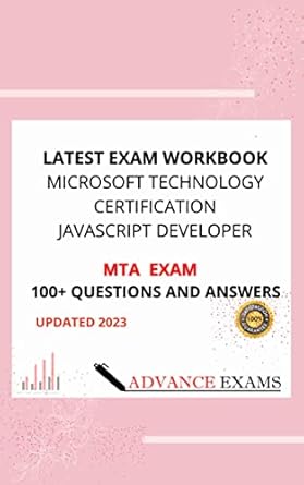 Amazon.com: Microsoft Technology Associate (MTA) JavaScript Developer 100+ Questions and answers ...