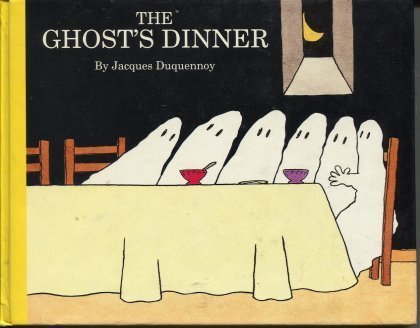 The Ghost's Dinner: Jacques Duquennoy: 9780307175106: Amazon.com: Books