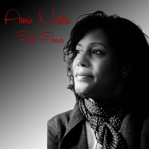 Écouter Piaf Forever par Annie Martin sur Amazon Music Unlimited