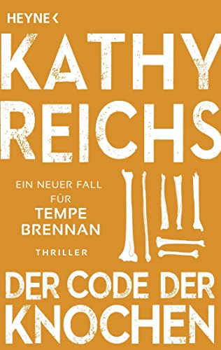 Kathy Reichs: Alle Bücher in chronologischer Reihenfolge [HIER] >>