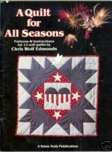 A quilt for all seasons: Patterns & instructions for 12 wall quilts ...