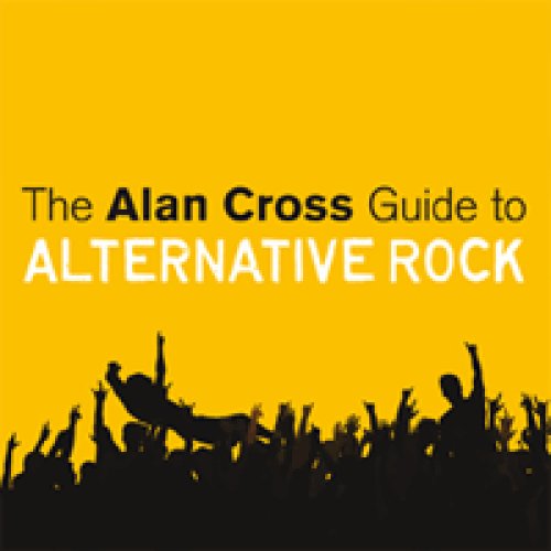 Amazon.com: The Alan Cross Guide to Alternative Rock, Volume 1 (Audible ...