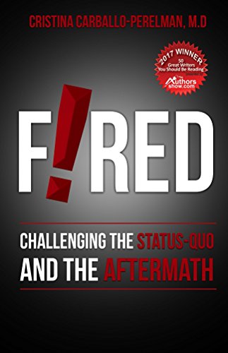 Amazon.com: Fired: Challenging the Status Quo and the Aftermath eBook ...
