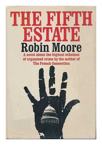 The Fifth Estate: Moore, Robin: 9780385049207: Amazon.com: Books