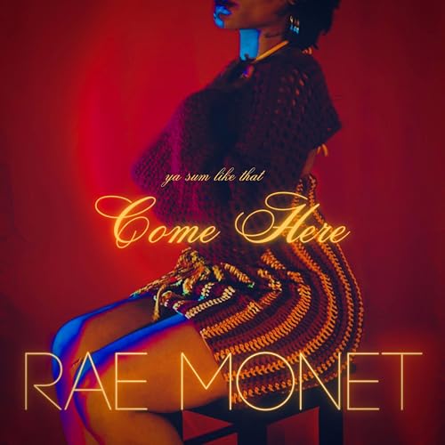 Play Come Here by Rae Monet on Amazon Music Unlimited