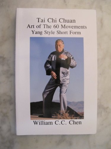 Buy Tai Chi Chuan Art of The 60 Movements Yang Style Short Form Online ...