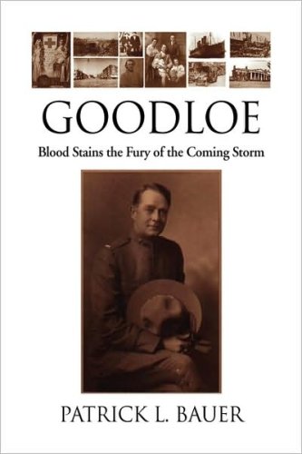 Goodloe: Blood Stains the Fury of the Coming Storm: Bauer, Patrick L ...
