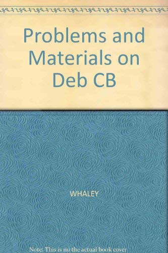 Problems and Materials on Debtor and Creditor Law: Whaley, Douglas J ...