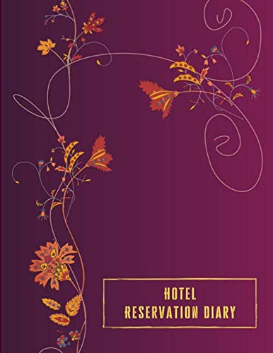 Hotel Reservation Diary: Hotel Room Information Organizer, Guest House ...