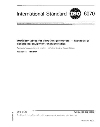 ISO 6070:1981, Auxiliary tables for vibration generators - Methods of ...