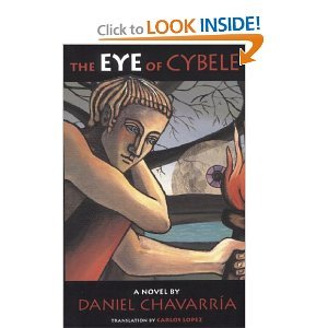 Amazon.com: The Eye of Cybele: Chavarria, Daniel, Lopez, Carlos: Books