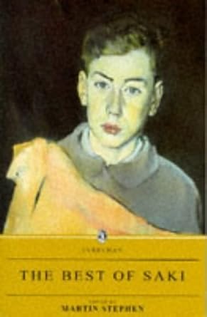 The Best of Saki (Everyman) : Saki, Stephen, Martin: Amazon.in: Books