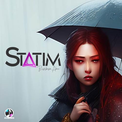 Play Biarkan Aku by Statim on Amazon Music Unlimited