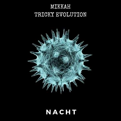 Play Tricky Evolution by Mikkah on Amazon Music