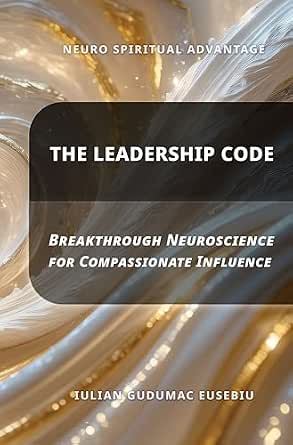 Amazon.com: Neuro Spiritual Advantage; The Leadership Code ...