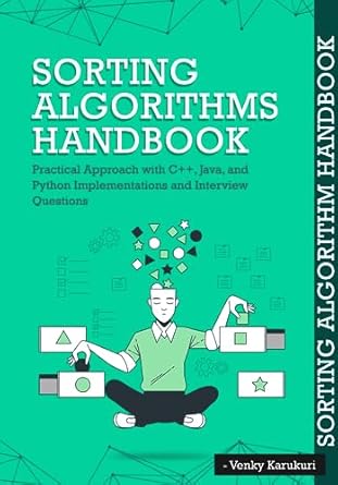 Amazon.com: Sorting Algorithms Handbook: A Practical Approach with CPP, Java and Python ...