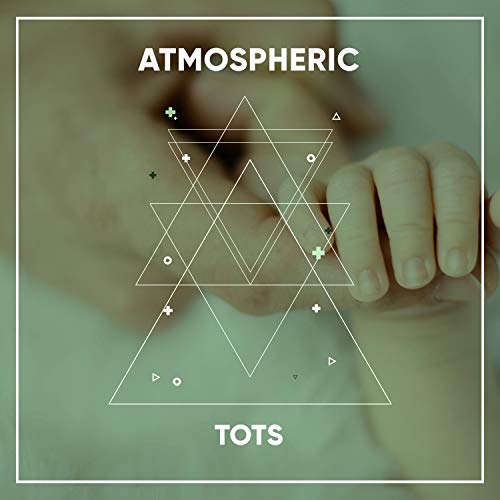 Amazon MusicでVARIOUS ARTISTSのAtmospheric Tots Lullabyを再生する