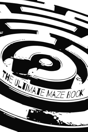 The Ultimate Maze Book: Satisfying maze book for puzzle lovers: Amazon ...
