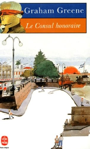 Amazon.com: Le Consul honoraire: 9782253007272: Graham Greene: Books