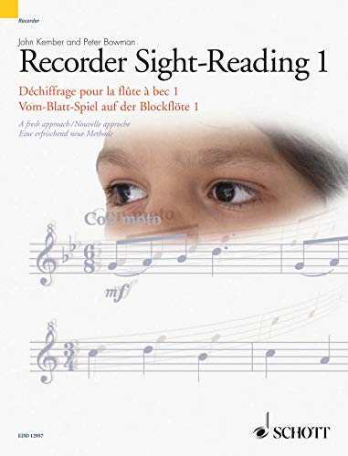 Recorder Sight-Reading 1: A fresh approach (Schott Sight-Reading Series ...