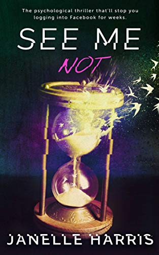 Amazon.com: See Me Not: A gripping psychological thriller with a ...