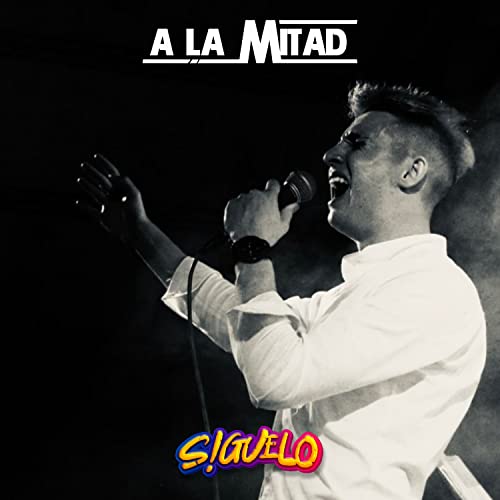 Écouter A la Mitad par Siguelo sur Amazon Music Unlimited