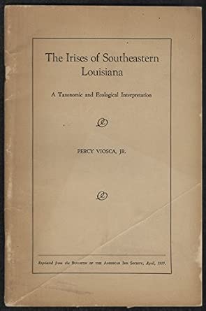 The Irises of Southeastern Louisiana, a taxonomic and ecological ...