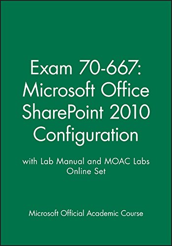 Buy Exam 70-667: Microsoft Office Sharepoint 2010 Configuration With Lab Manual and Moac Labs ...