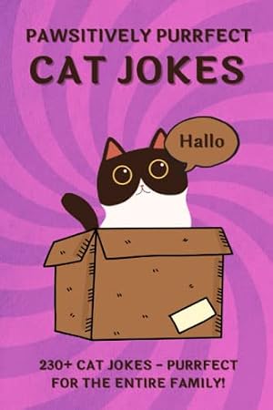 Cat Joke Book for Kids: 300 Almost Purrfect Cat Jokes for Kids (Biggest ...
