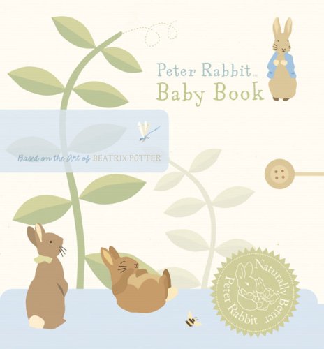 Peter Rabbit Baby Record Book (Peter Rabbit Naturally Better): Potter ...