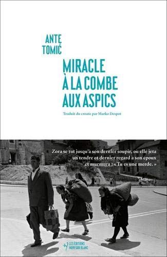Miracle à la Combe aux Aspics: Tomic, Ante: 9782882506771: Amazon.com ...
