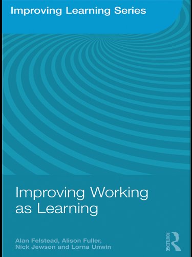 Improving Working as Learning (Improving Learning) eBook : Felstead ...