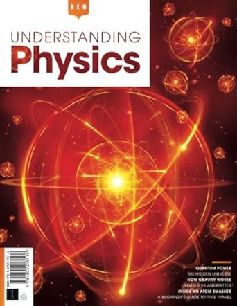 Understanding Physics: The Comprehensive Guide: Amazon.co.uk: Future ...