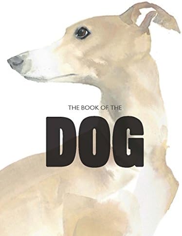 The Book of the Dog: Hyland, Angus, Wilson, Kendra: 9781780676562 ...
