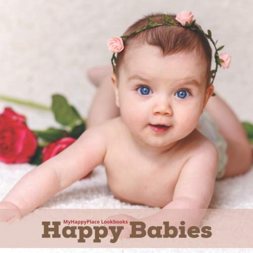 MyHappyPlace Lookbook Happy Babies: A picture lookbook for Seniors ...