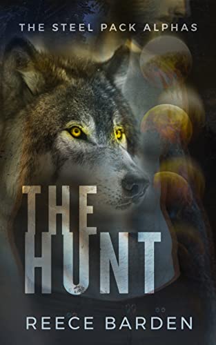The Hunt: A Wolf Shifter Romance (Steel Pack Alphas Book 2) eBook ...